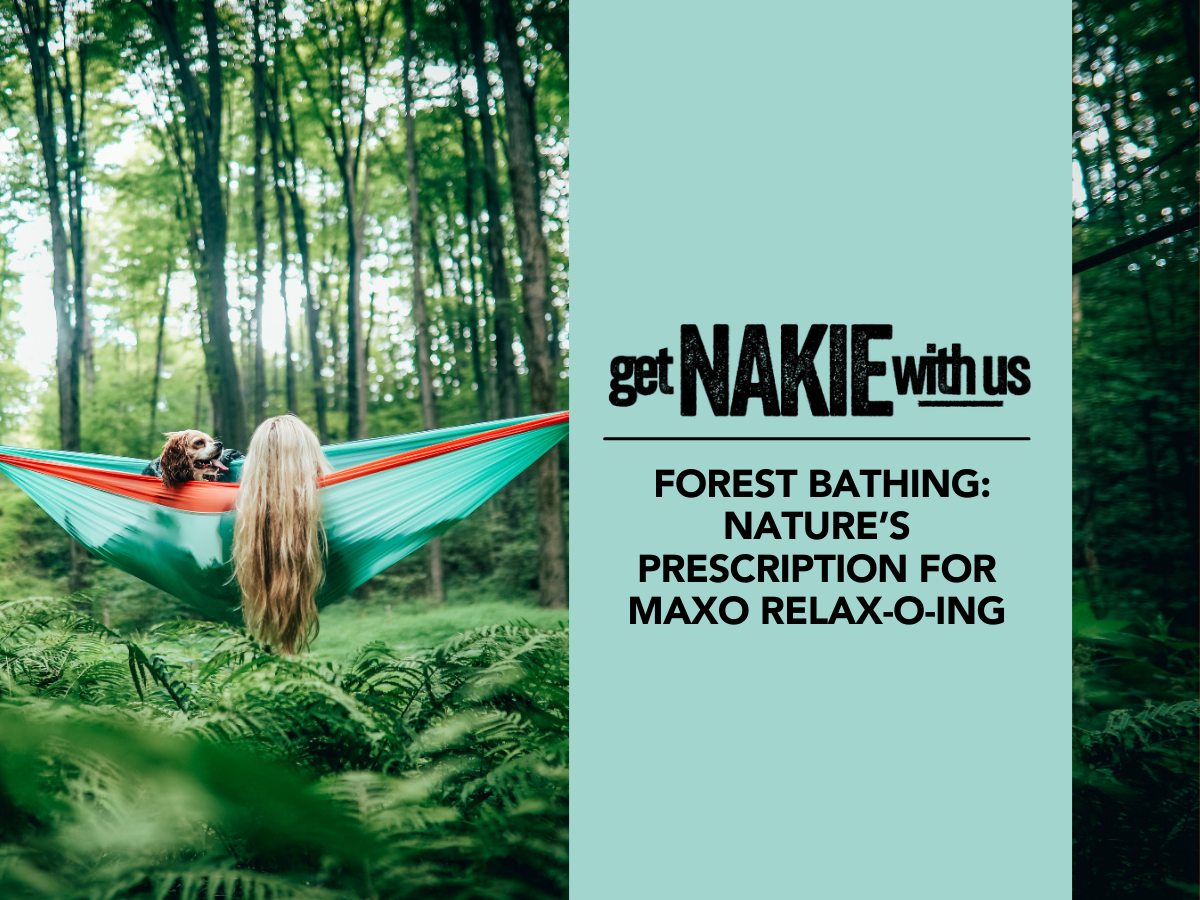 Forest bathing: Nature’s prescription for maxo relax-o-ing | Free ...