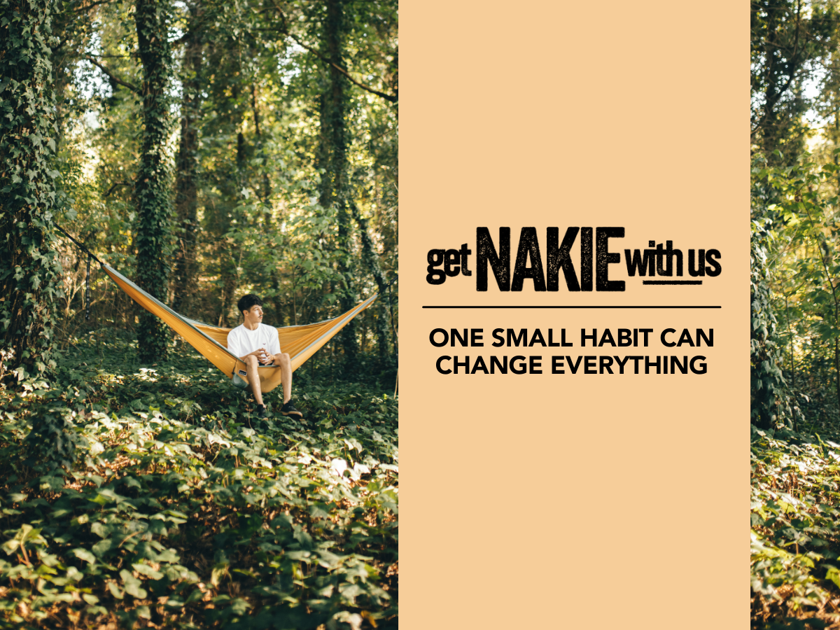 One small habit can change everything | Free Shipping over $50 | NAKIE ...